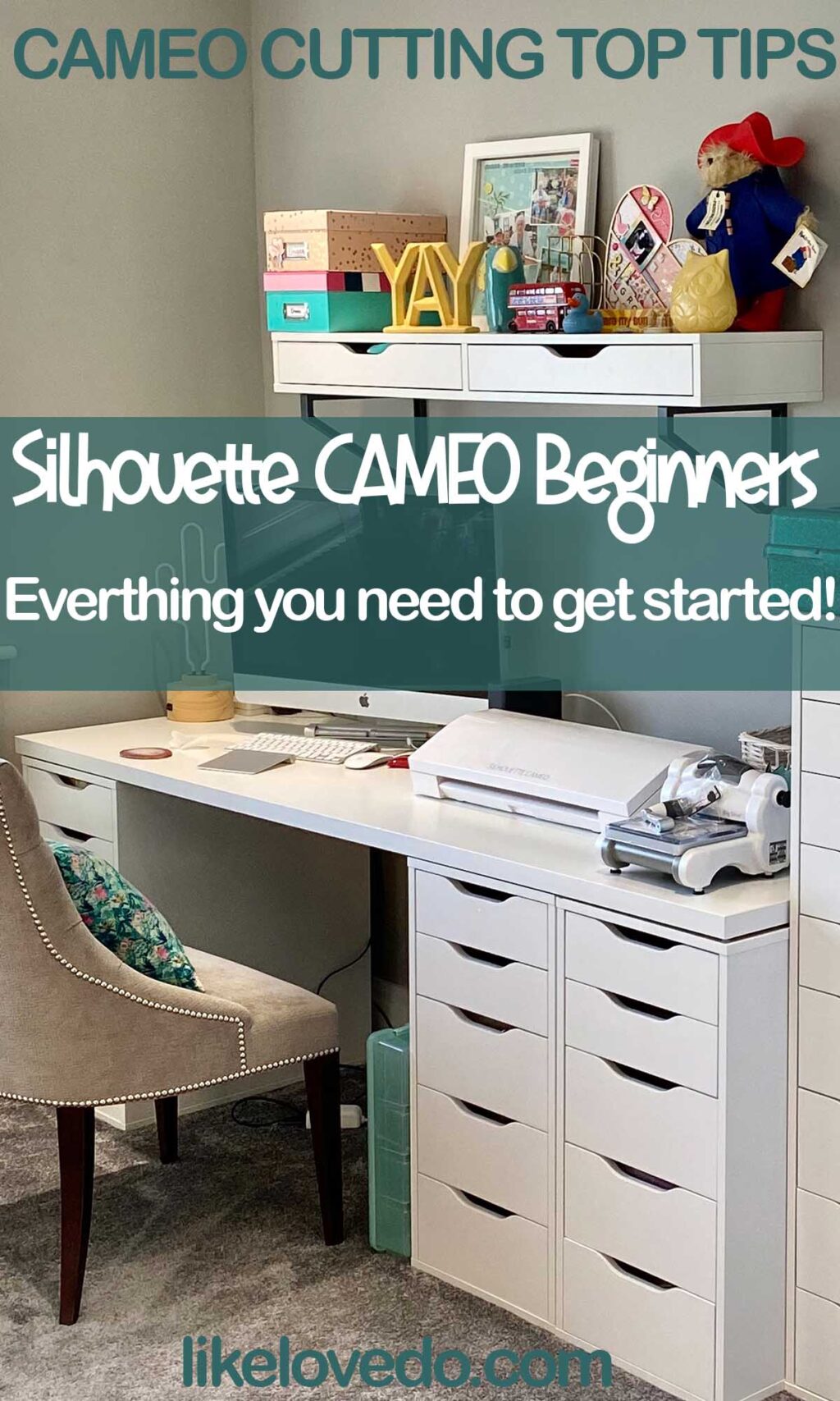 Silhouette CAMEO Beginners (Top Tips) - Like Love Do